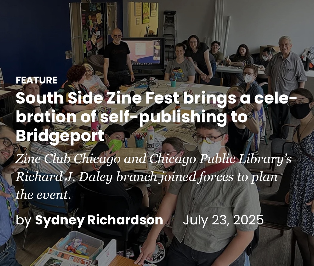 South Side Zine Fest in the Chicago Reader! – Zine Club Chicago